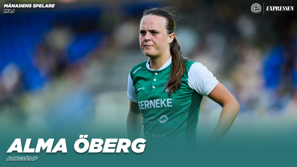 Alma Öberg blir månadens spelare i maj - Elitfotboll Dam